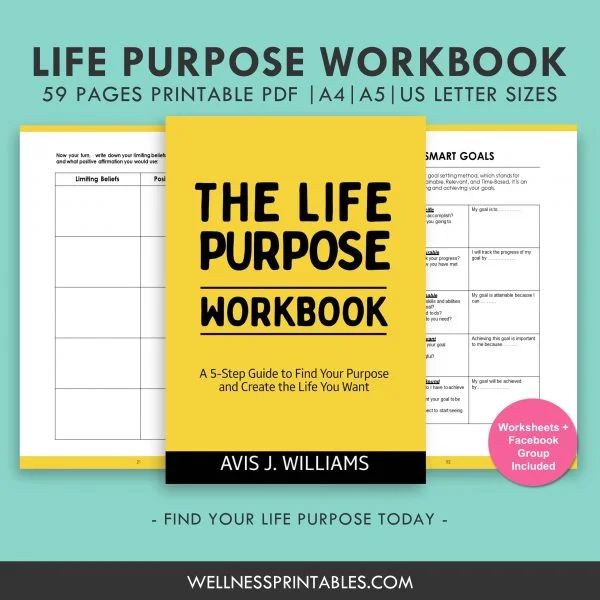 The Life Purpose Workbook: A 5-Step Guide to Find Your Life Purpose ...